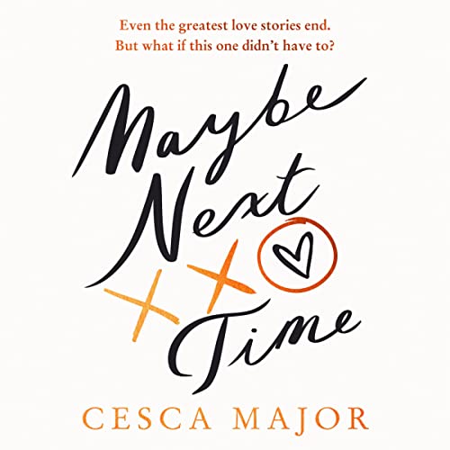 Maybe Next Time (Audio Download): Cesca Major, Clare Corbett ...