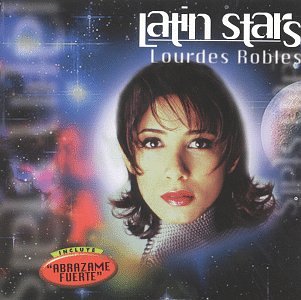 Lourdes Robles - LATIN STARS - Amazon.com Music