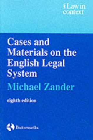 Cases and Materials: On the English Legal System: Zander, Michael ...