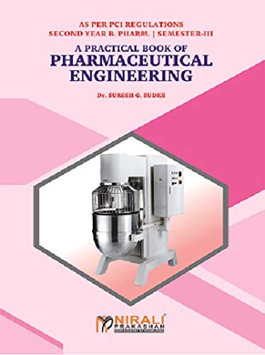 Buy A PRACTICAL BOOK OF PHARMACEUTICAL ENGINEERING Book Online at Low ...