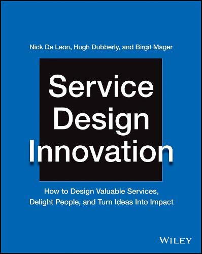 The Service Design Handbook: An Introduction to the Most Important ...