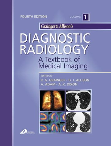 Grainger & Allison's Diagnostic Radiology: A Textbook of Medical ...
