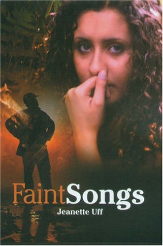Faint Songs: Amazon.co.uk: Uff, Jeanette: 9781846240300: Books