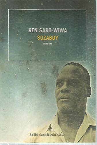 Sozaboy Ken Saro Wiwa Baldini : Amazon.it: Libri