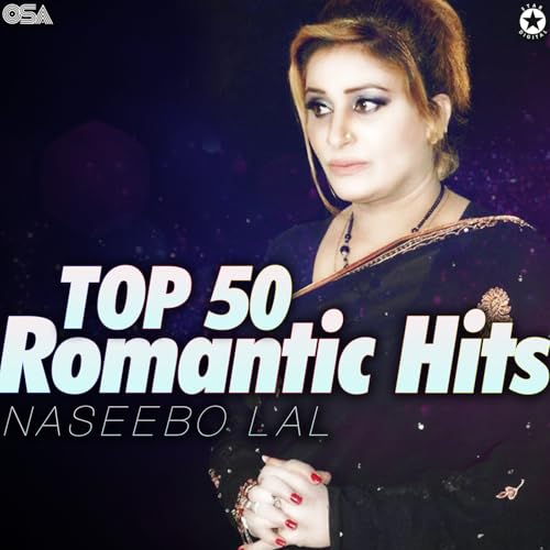 Top 50 Romantic Hits von Naseebo Lal bei Amazon Music - Amazon.de