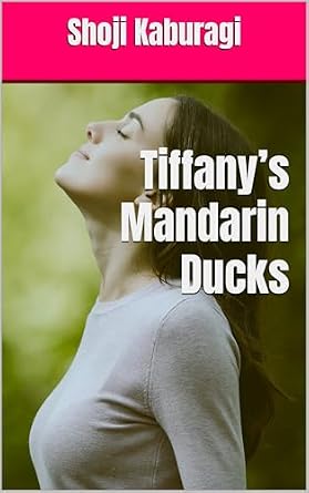 Tiffany’s Mandarin Ducks - Kindle edition by Kaburagi, Shoji ...