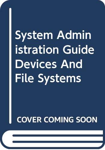System Administration Guide Devices And File Systems: Sun Microsystems ...