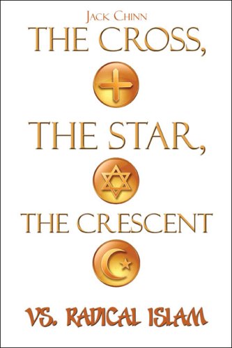 Amazon | The Cross, the Star, the Crescent vs. Radical Islam | Chinn ...