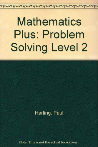 Amazon.co.jp: Mathematics Plus: Problem Solving Level 2 : Harling, Paul: 洋書