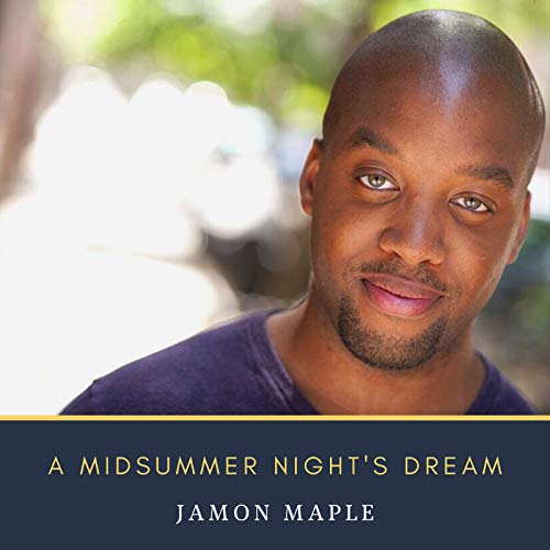 Play A Midsummer Night's Dream 한 여름밤의 꿈 by Jamon Maple on Amazon Music