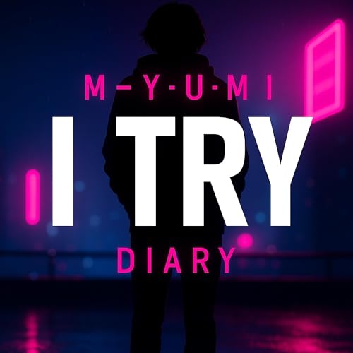 Amazon Music UnlimitedでMyumiのI Tryを