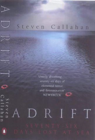 Adrift: Steven Callahan: 9780141011028: Amazon.com: Books