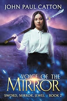 Amazon.com: Voice of the Mirror: Sword, Mirror, Jewel - Book Two eBook ...