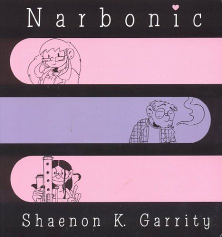 Narbonic: Garrity, Shaenon K.: 9780972693608: Amazon.com: Books