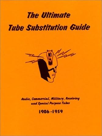 The Ultimate Tube Substitution Guide: Kittleson, Charles: 9780970450739 ...
