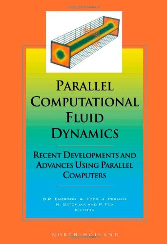 Amazon.com: Parallel Computational Fluid Dynamics '97: Recent Developments and Advances Using ...