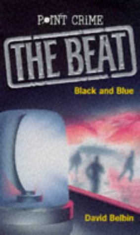 Black and Blue (Point Crime: The Beat): David Belbin: 9780590133173 ...