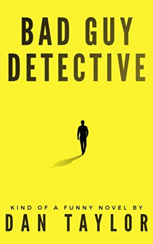 Bad Guy Detective (Jake Hancock Private Investigator Mystery series ...