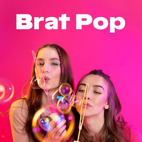 Play Brat Pop by VARIOUS ARTISTS on Amazon Music