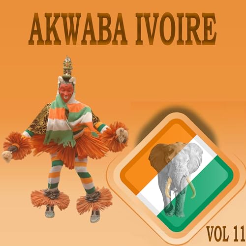 Play AKWABA IVOIRE, Vol. 11 by Akwaba on Amazon Music