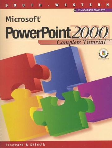 "Microsoft" PowerPoint 2000 Complete Tutorial : Pasewark, Bill, Skintik ...
