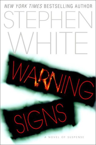 Amazon.com: Warning Signs: 9780385336185: White, Stephen: Books