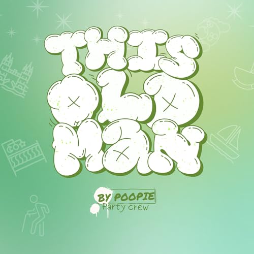Play This Old Man (Remastered 2024) by Poopie Party Crew on Amazon Music