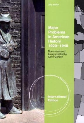 Major Problems in American History, 1920-1945 by GORDON (2010-09-15 ...