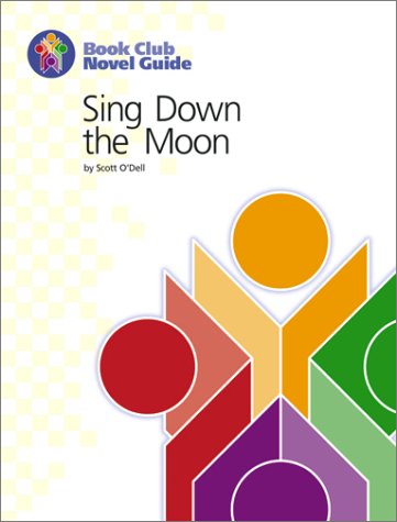 Amazon.com: Sing Down the Moon (Book Club Novel Guide): 9781931376143 ...