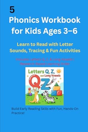 Phonics Workbook for Kids Ages 3–6: Learn to Read with Letter Sounds ...