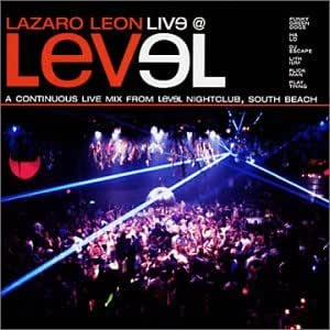 Lazaro Leon Live @ Level: Amazon.co.uk: CDs & Vinyl