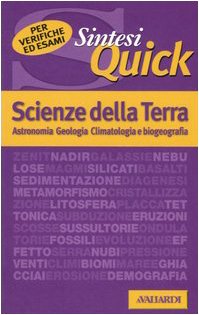 Scienze della terra. Astronomia, geologia, climatologia e biogeografia ...