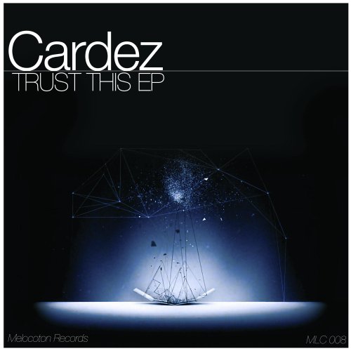 Play Trust This EP by Cardez on Amazon Music