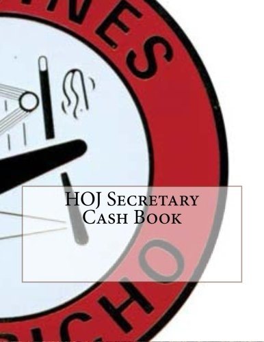 HOJ Secretary Cash Book: Forms, AP: 9781530003815: Amazon.com: Books