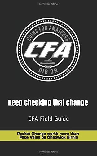 Buy Keep Checking that Change: CFA Field Guide Online at desertcartINDIA