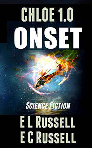 Amazon.com: Onset - Chloe 1.0 (Onset-Reset-Mindset): 9780998097404: Russell, E L, Russell, E C ...