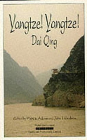 Yangtze! Yangtze!: Dai Qing: 9781853831874: Amazon.com: Books