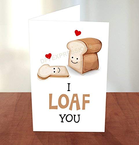 Amazon.com: I Loaf You Card, Loaf Pun Greeting Card, Love Note Card ...