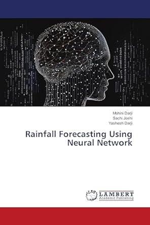 Rainfall Forecasting Using Neural Network : Amazon.in: Books