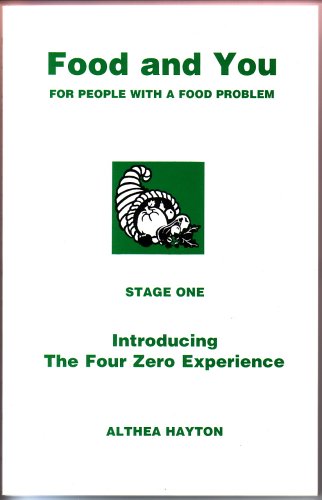 Food and You: Stage One: Introducing the Four Zero Experience: Hayton ...