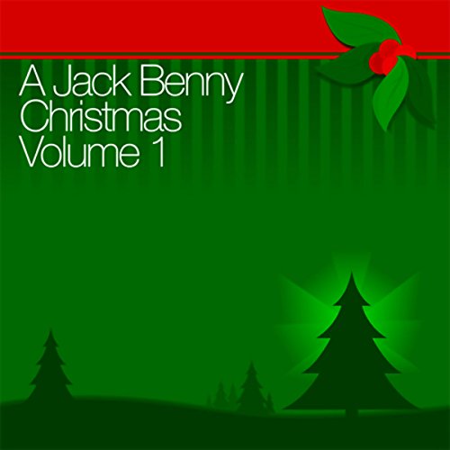 Amazon.com: A Jack Benny Christmas Vol. 1 (Audible Audio Edition): Jack Benny, Radio Spirits ...