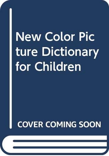 New Color Picture Dictionary for Children: Bennett, Archie ...