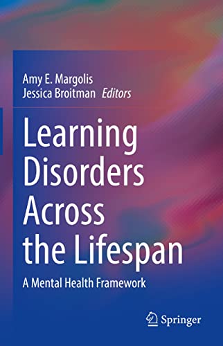 Learning Disorders Across the Lifespan: A Mental Health Framework ...