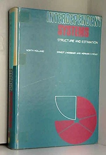 Interdependent systems;: Structure and estimation: Mosbaek, Ernest J ...