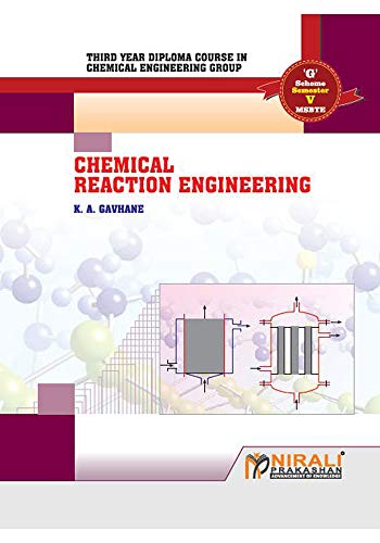 CHEMICAL REACTION ENGINEERING, K. A. GAVHANE, eBook - Amazon.com