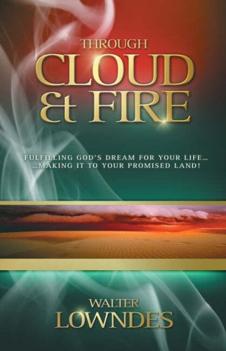 Through Cloud and Fire: Walter Lowndes: 9781852404192: Amazon.com: Books