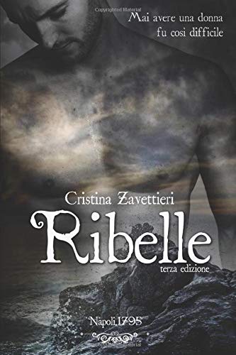 Amazon.com: Ribelle (Italian Edition): 9781731087690: Zavettieri ...