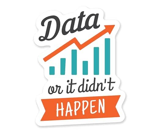Amazon.com: Data or it Didn't Happen Chart Sticker : Electronics
