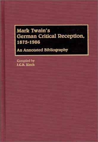 『Mark Twain's German Critical Reception, 1875-1986: An - 読書メーター
