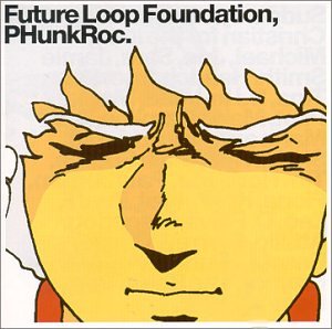 Future Loop Foundation - Phunk Roc - Amazon.com Music